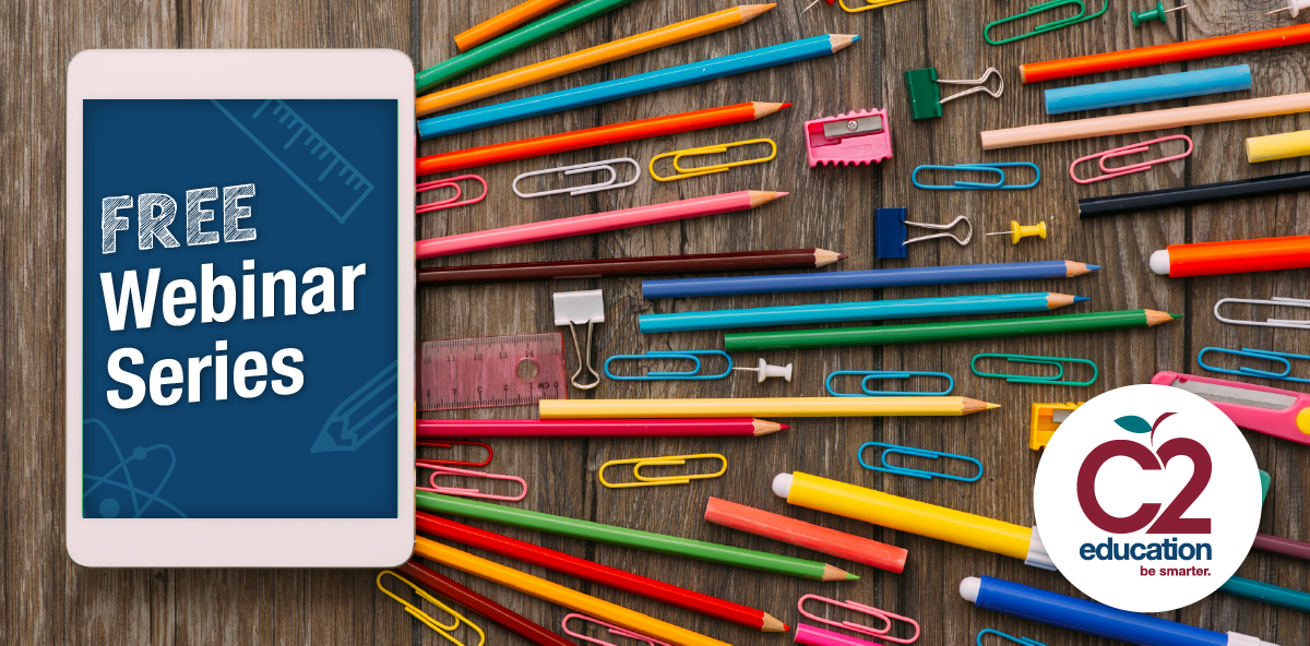 FREE Webinar Series - C2 Education