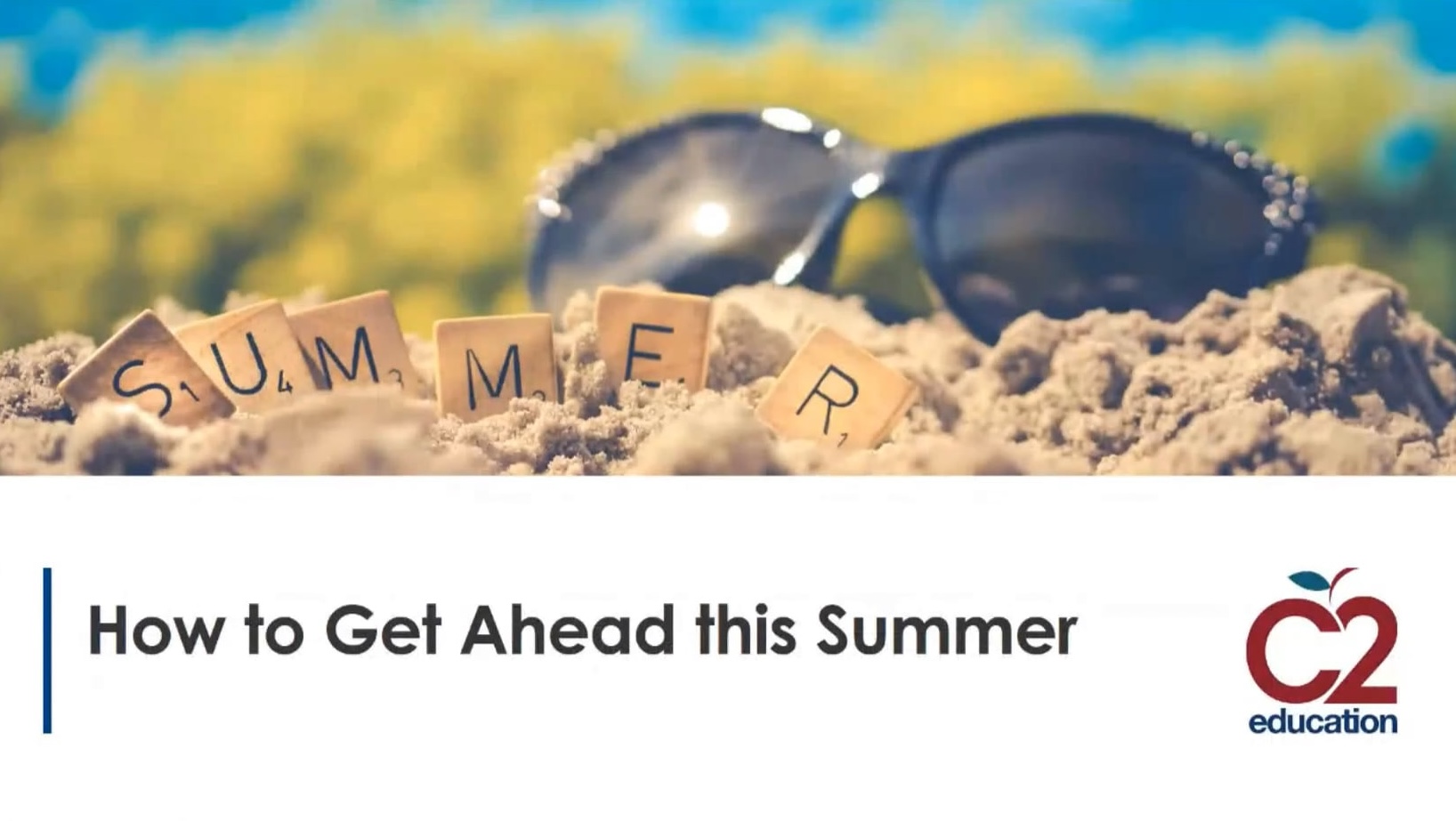 C2 Education Free Webinars | Expert Tips for Effective Prep | C2 Education